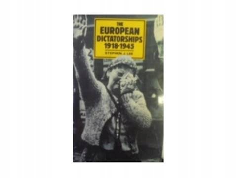 THE EUROPEAN DICTATORSHIPS 1918-1945 - Leeb Stephen | Książka w Empik