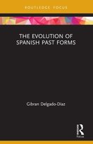 The Evolution of Spanish Past Forms - Gibran Delgado-Diaz | Książka w Empik