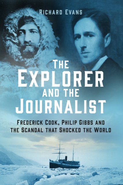 The Explorer and the Journalist - Evans Richard | Książka w Empik