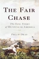 The Fair Chase - Dray Philip | Książka w Empik