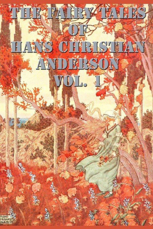 The Fairy Tales of Hans Christian Anderson Vol. 1 - Anderson Hans ...