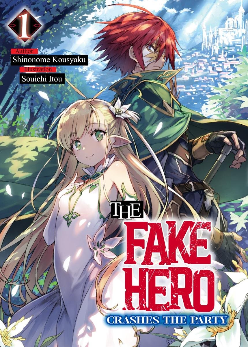 The Fake Hero Crashes the Party: Volume 1 - ebook epub - Shinonome Kousyaku | Ebook Sklep EMPIK.COM