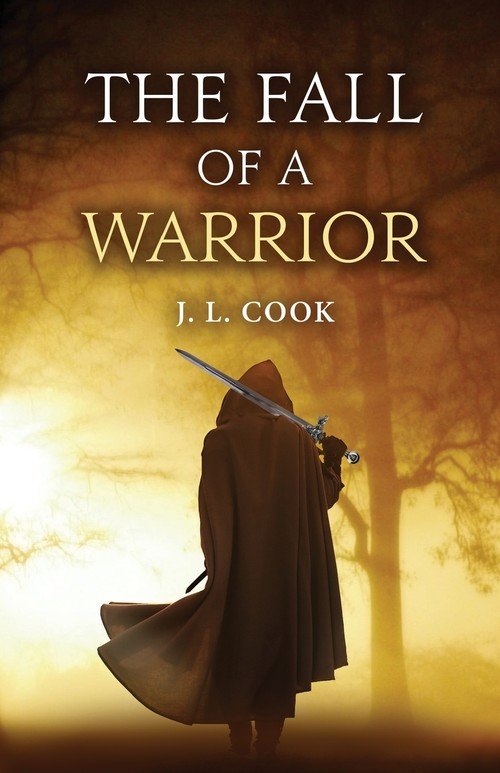 The Fall of a Warrior - Cook J. L. | Książka w Empik