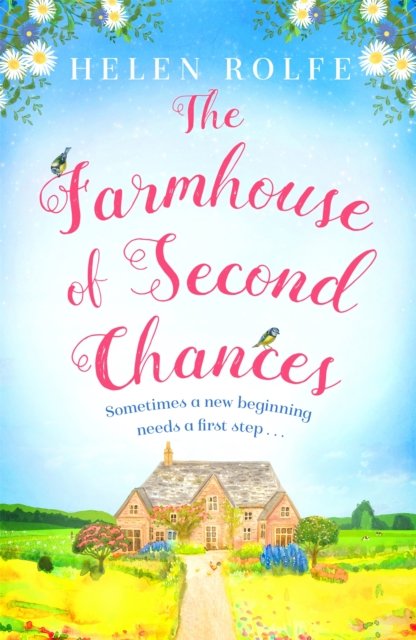 The Farmhouse of Second Chances - Helen Rolfe | Książka w Empik