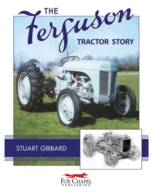 The Ferguson Tractor Story - Stuart Gibbard | Książka w Empik