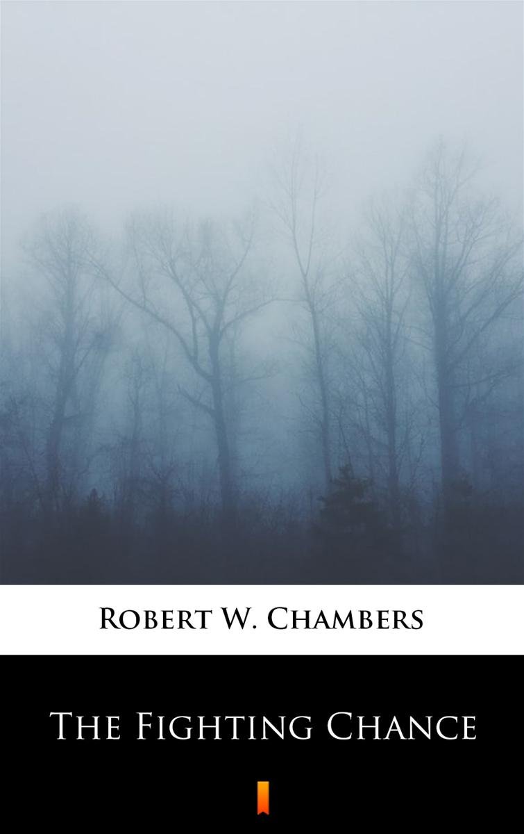 The Fighting Chance - ebook mobi - Chambers Robert W. | Ebook Sklep ...