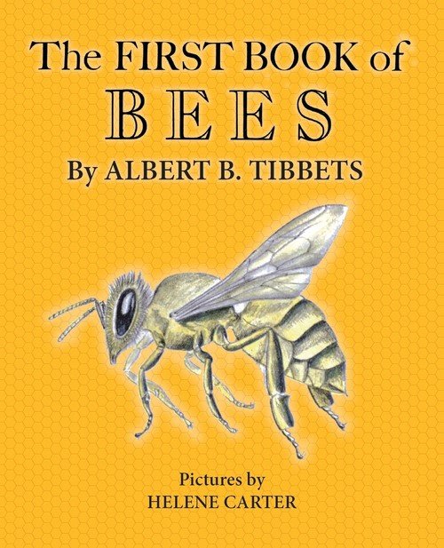 The First Book of Bees - Living Book Press | Książka w Empik