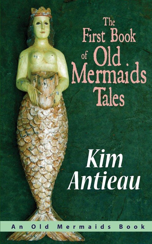 The First Book of Old Mermaids Tales - Antieau Kim | Książka w Empik