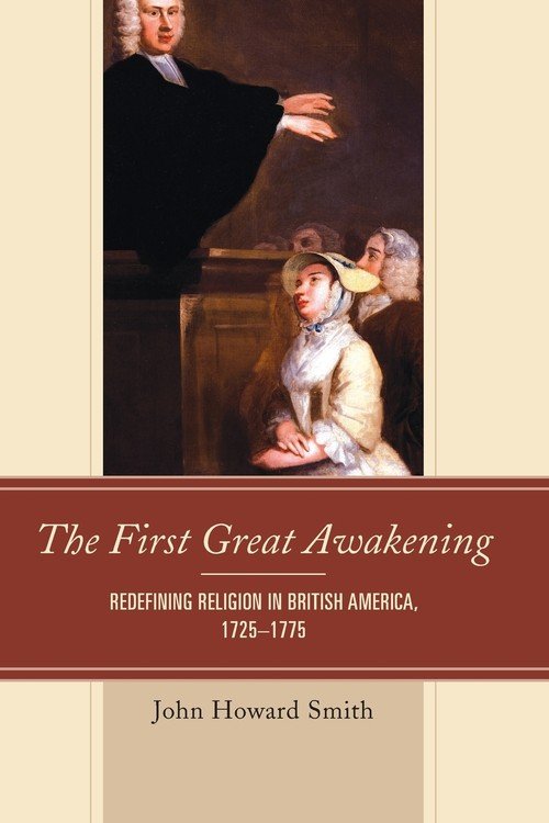 The First Great Awakening - Smith John Howard | Książka w Empik