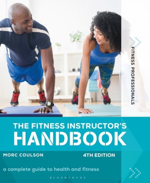 The Fitness Instructors Handbook 4th edition - Morc Coulson | Książka w ...