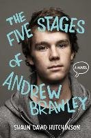 The Five Stages of Andrew Brawley - Hutchinson Shaun David | Książka w ...