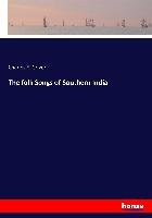 The folk Songs of Southern India - Gover Charles E. | Książka w Empik