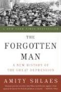 The Forgotten Man: A New History of the Great Depression - Shlaes Amity ...