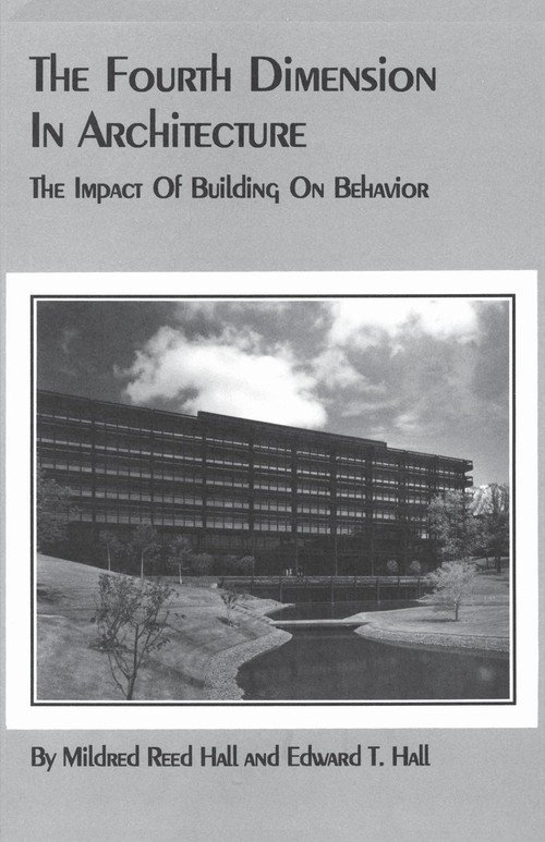The Fourth Dimension in Architecture - Hall Edward T. | Książka w Empik