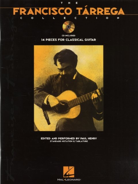 The Francisco Tarrega Collection - Hal Leonard Corporation | Książka w ...
