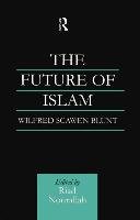 The Future of Islam - Blunt Wilfred Scawen | Książka w Empik