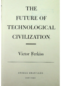 The future of technological civilization - | Książka w Empik