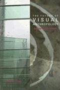 The Future of Visual Anthropology: Engaging the Senses - Pink Sarah ...
