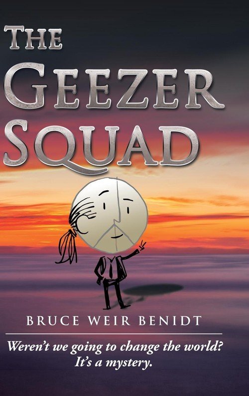 The Geezer Squad - Benidt Bruce Weir | Książka w Empik