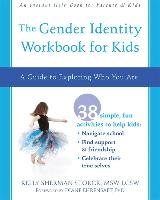 The Gender Identity Workbook for Kids: A Guide to Exploring Who You Are ...
