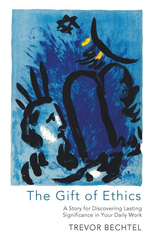 The Gift of Ethics - Bechtel Trevor George Hunsberger | Książka w Empik