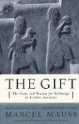 The Gift: The Form and Reason for Exchange in Archaic Societies - Mauss ...