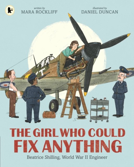 The Girl Who Could Fix Anything: Beatrice Shilling, World War II ...