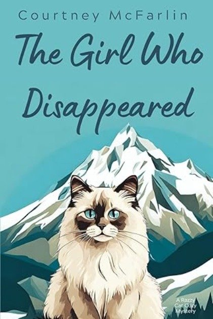 The Girl Who Disappeared: A Razzy Cat Cozy Mystery - W opisie | Książka ...