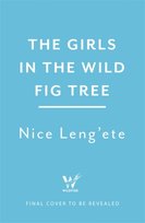 The Girls in the Wild Fig Tree. How One Girl Fought to Save Herself ...