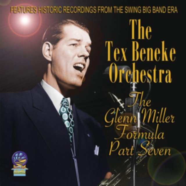The Glenn Miller Formula Part Seven - Tex Beneke and His Orchestra ...