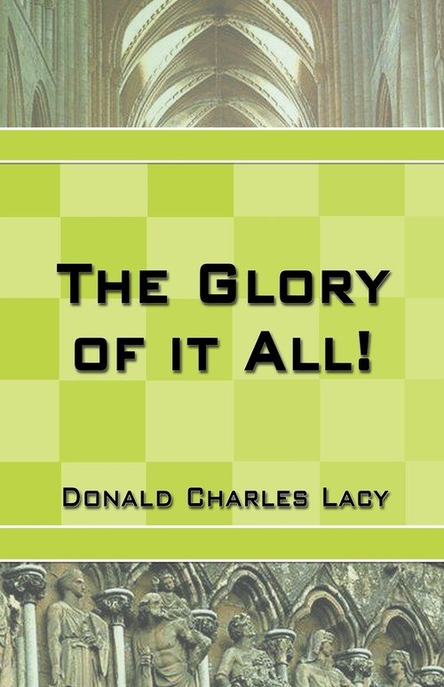 The Glory of it All - Lacy Donald Charles | Książka w Empik