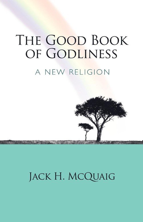 The Good Book of Godliness - Jack H. McQuaig | Książka w Empik