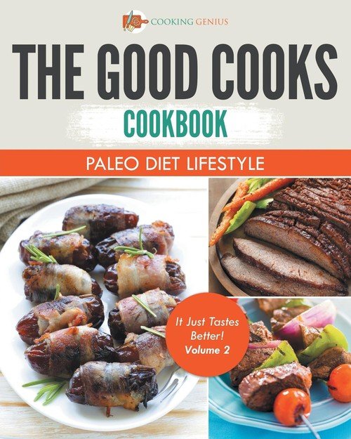 The Good Cooks Cookbook - Cooking Genius | Książka w Empik
