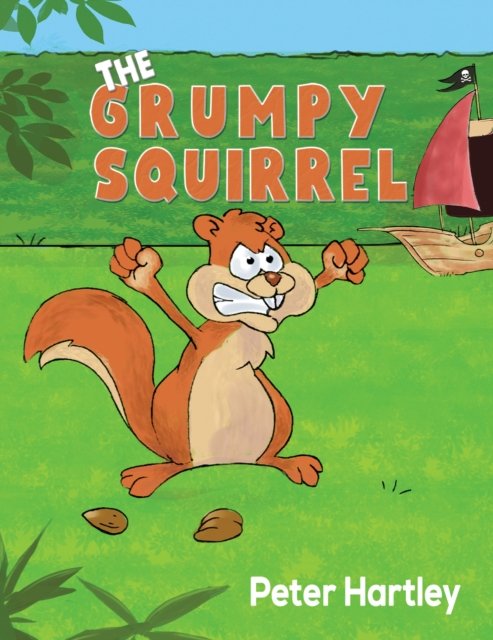 The Grumpy Squirrel - Hartley Peter | Książka w Empik