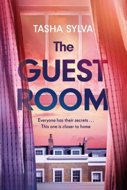 The Guest Room: a gripping psychological thriller debut - Welbeck ...