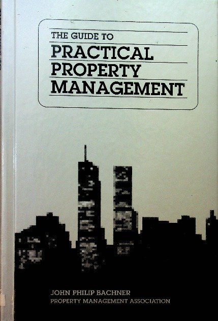 The Guide to Practical Property Management - Opracowanie zbiorowe ...