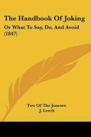 The Handbook of Joking: Or What to Say, Do, and Avoid (1847) - Two Of ...