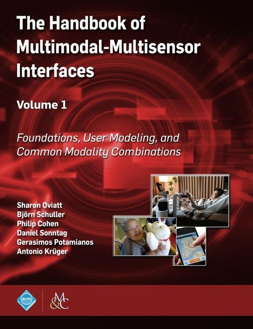 The Handbook of Multimodal-Multisensor Interfaces, Volume 1 - Oviatt Sharon | Książka w Empik