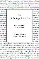 The Hatha Yoga Pradipika: The Original Sanskrit and an English ...