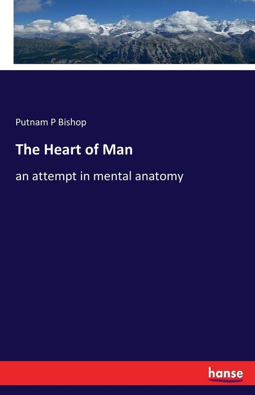 The Heart of Man - Bishop Putnam P | Książka w Empik