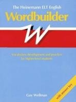 The Heinemann ELT English Wordbuilder - Wellman Guy | Książka w Empik