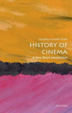 The History of Cinema: A Very Short Introduction - Nowell-Smith ...