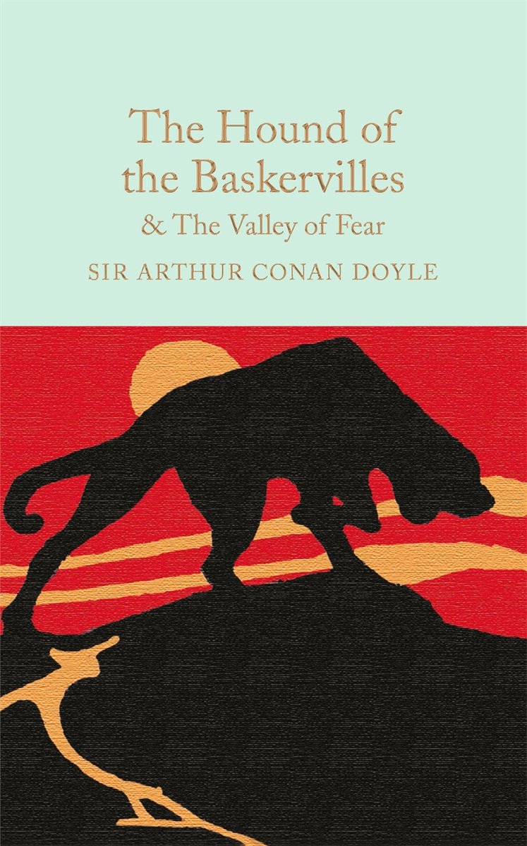 The Hound of the Baskervilles & The Valley of Fear - Doyle Arthur Conan ...