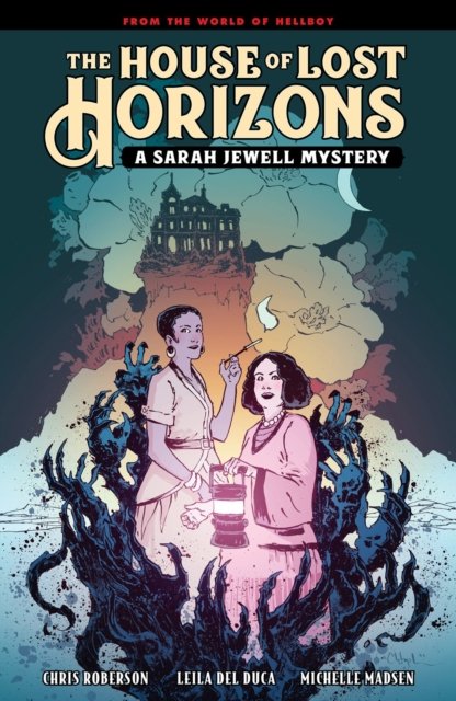 The House Of Lost Horizons. A Sarah Jewell Mystery - Mignola Mike | Książka w Empik