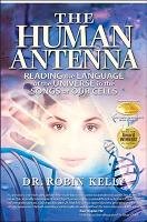 The Human Antenna - Kelly Robin | Książka w Empik
