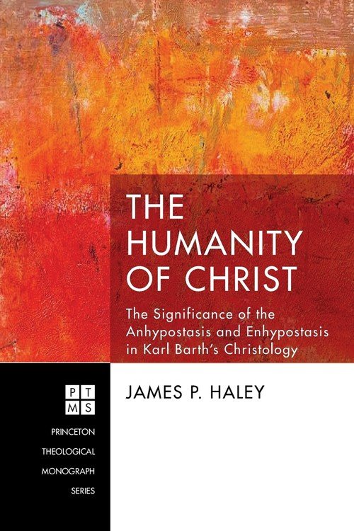 The Humanity of Christ - Haley James P. | Książka w Empik