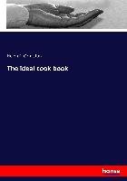 The ideal cook book - Ormiston Helen F. | Książka w Empik