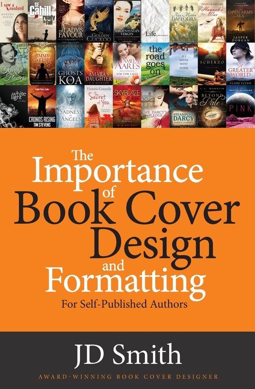 The Importance of Book Cover Design and Formatting - Smith Jd | Książka ...