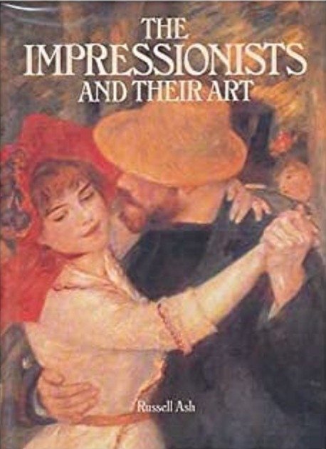 The Impressionists and Their Art - Russell Ash | Książka w Empik