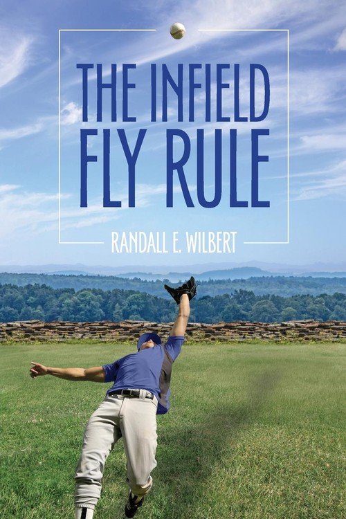 The Infield Fly Rule - Wilbert Randall E. | Książka w Empik